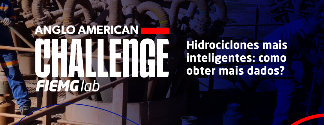 5ª edição do Anglo American Challenge Fiemg Lab traz desafio para ...