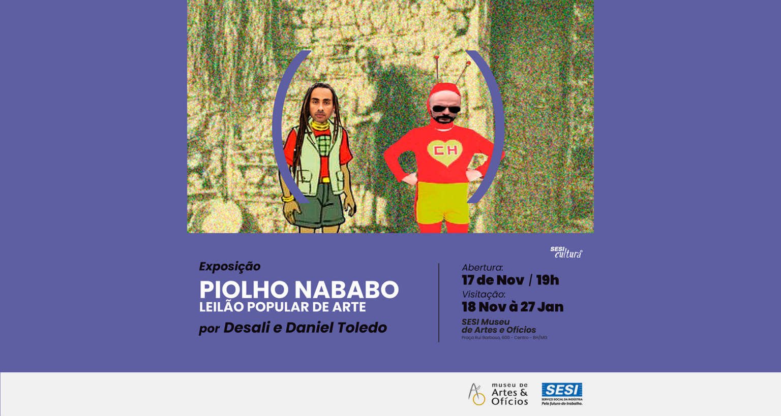 Exposição Piolho Nababo Leilão Popular de Arte - SESI Cultura
