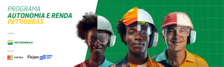 Programa Autonomia e Renda Petrobras oferece 80 vagas em cursos gratuitos em Minas Gerais - FIEMG