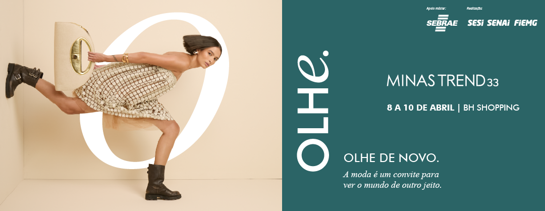 Minas Trend 2025: Salão de Negócios projeta mais de R$ 27 milhões e estreia segmento masculino ...